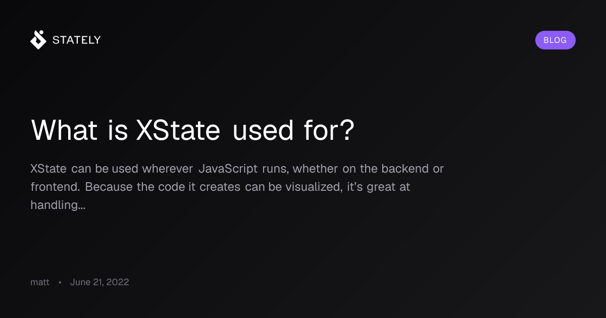 What is XState used for?